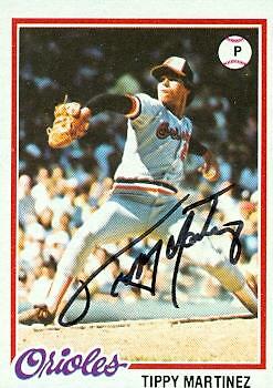 Tippy Martinez autographed Baseball Card (Baltimore Orioles) 1978 Topps ...
