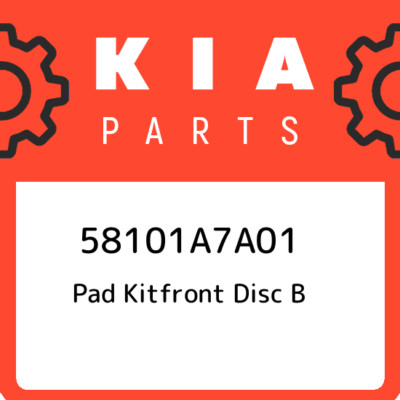 58101A7A01 Kia Pad kitfront disc b 58101A7A01, New Genuine OEM Part | eBay
