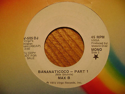 PROMO VIRGO 45 RECORD/ MAX B / BANANATICOCO / NR MINT / DISCO FUNK ...