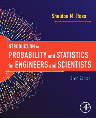 Sheldon M. Ross Introduction to Probability and Statistics for ...