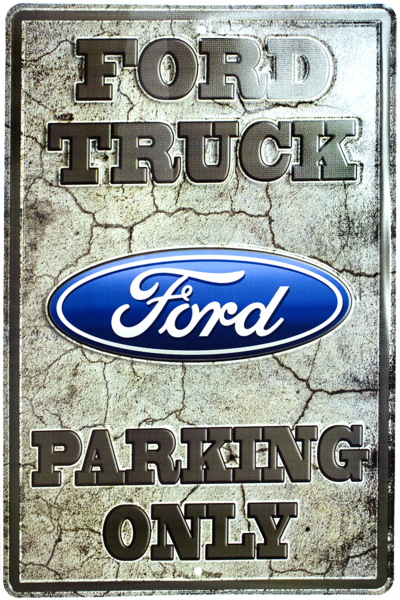Ford Truck Parking Only 12" x 18" Metal Sign USA SHIPPER Man Cave Wall ...