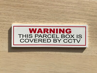 1 WARNING SIGN -this parcel box is covered by CCTV sticker or sign ...