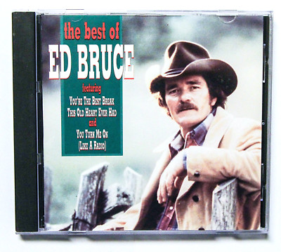 The Best Of ED BRUCE CD 1995 Varese Sarabande *RARE* WILLIE NELSON ...