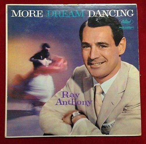 More Dream Dancing - Ray Anthony - Vinyl 33RPM LP Album Record | eBay