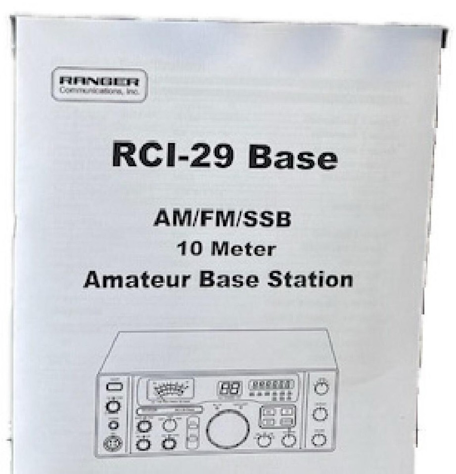 Ranger RCI-29 Base 10 Meter AM/FM/SSB/PA Transceiver 80 watts PeP Brand ...