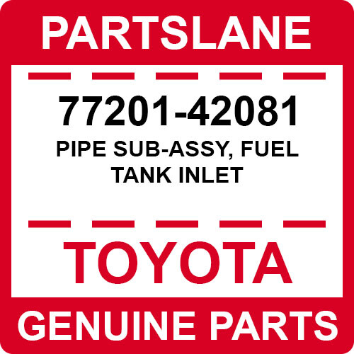 77201-42081 Toyota OEM Genuine PIPE SUB-ASSY, FUEL TANK INLET | eBay ...