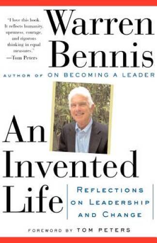An Invented Life: Reflections On Leadership And Change - Paperback ...