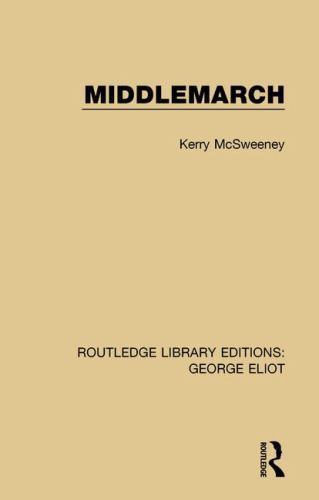 Middlemarch by Kerry McSweeney (2015, Hardcover) for sale online | eBay