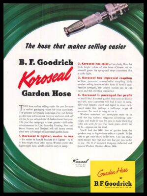 1949 B. F. Goodrich "Koroseal" Garden Hose Makes Selling Easier Vintage ...