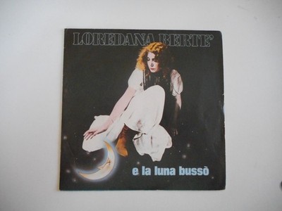LOREDANA BERTE' - E la luna bussò - Folle città (1979) VINILE 45giri | eBay