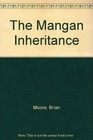 The Mangan Inheritance By BRIAN MOORE. 9780099102311 | eBay