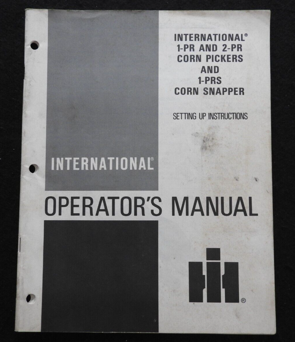 1972 INTERNATIONAL HARVESTER 1 & 2 ROW CORN PICKER 1-PRS CORN SNAPPER OPR MANUAL | eBay