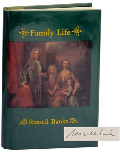 Russell BANKS / FAMILY LIFE Signed 1st Edition 1988 #158287 | eBay