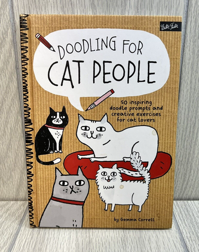 Doodling for Cat People : 50 Inspiring Doodle Prompts...For Cat Lovers ...