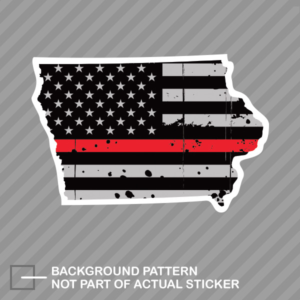 Distressed Thin Red Line Iowa State Shaped Subdued US Flag Sticker fire ...