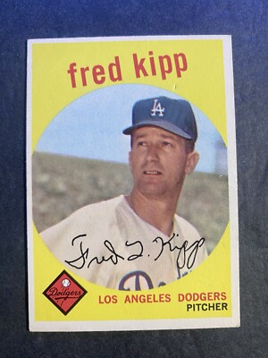 1959 Topps Baseball Fred Kipp Los Angeles Dodgers White Back Card #258 ...