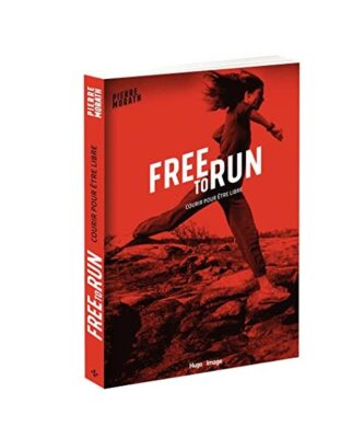 Free to run Courir pour être libre, Morath, Pierre | eBay