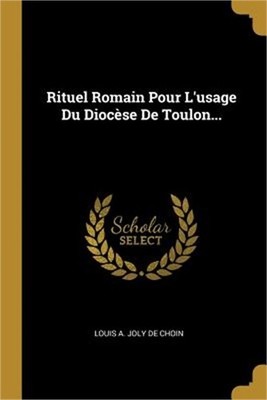 Rituel Romain Pour L'usage Du Dioc se De Toulon... (Paperback or Softback) | eBay