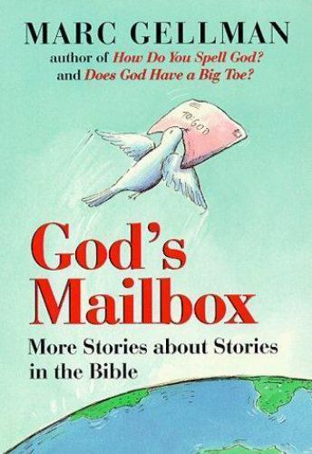 God's Mailbox: More Stories About Stories in the Bible by Marc Gellman ...