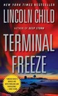 Terminal Freeze - Mass Market Paperback By Child, Lincoln - GOOD ...