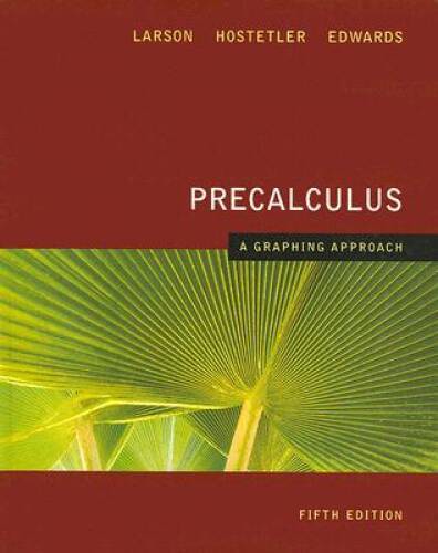 Precalculus: A Graphing Approach - Hardcover By Larson, Ron - VERY GOOD ...