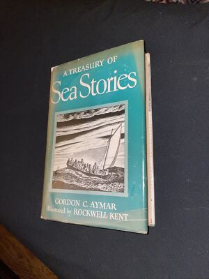 1st Treasury of Sea Stories Rockwell Kent Gordon Aymar HC DJ 1948 Jolly ...