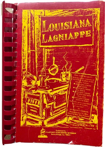 1982 LOUISIANA LAGNIAPPE CAJUN CREOLE ACADIAN COOKBOOK MERCEDES VIDRINE ...
