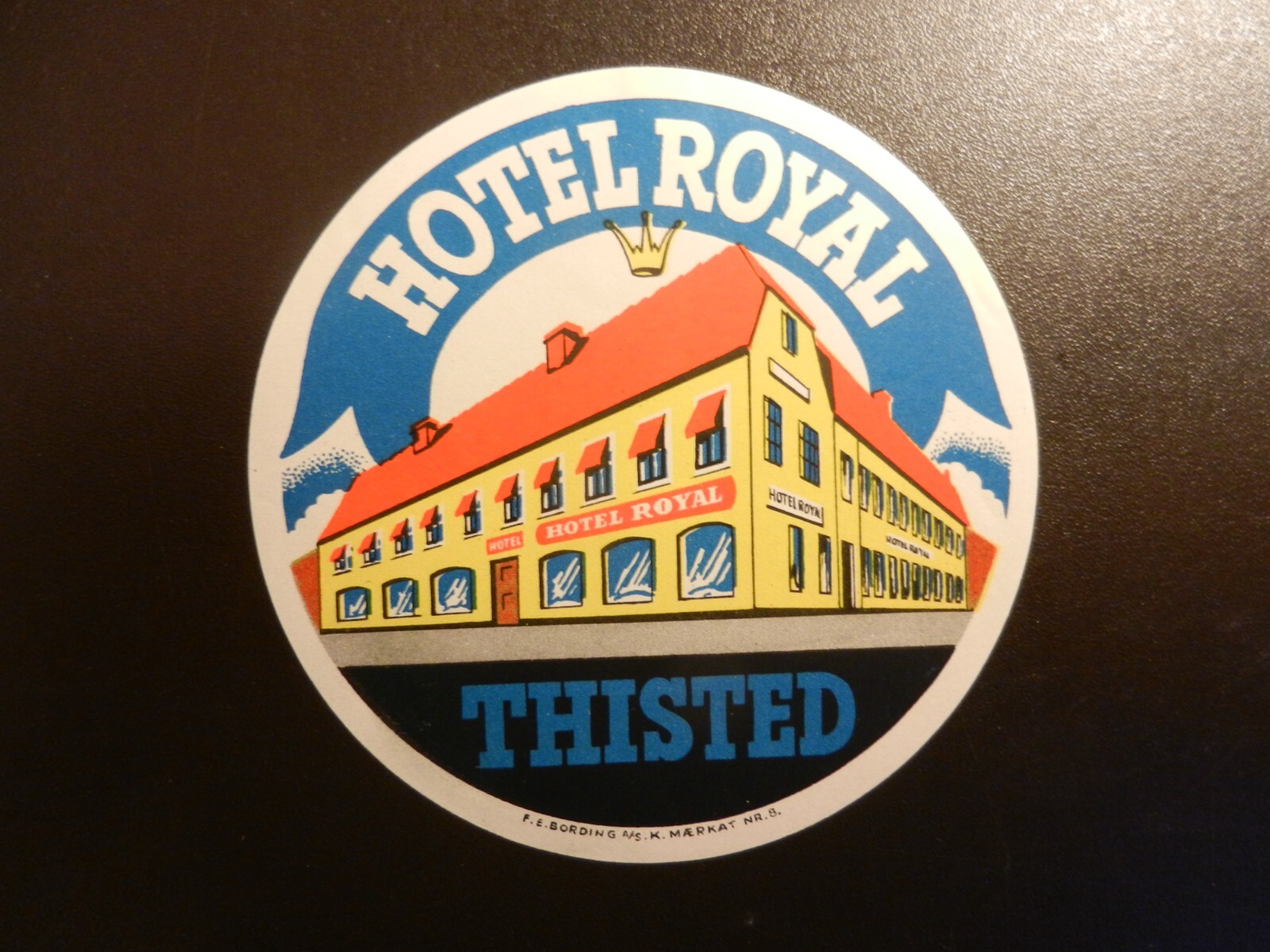 *HOTEL ROYAL in DENMARK* VINTAGE HOTEL/LUGGAGE LABEL Approx. 3.75" in ...