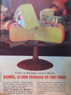 PUBLICITÉ DE PRESSE 1961 BONBEL COMME EN BOURGOGNE SAVOUREZ LE FROMAGE ...