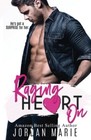 Raging Heart On: Volume 2 (Lucas Brothers) 9781541325494 Fast Free ...
