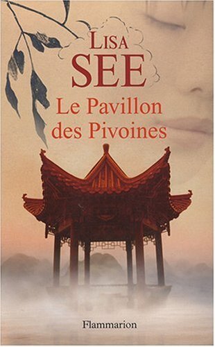 The Pavilion Of Peonies See, Lisa And Ménard | eBay