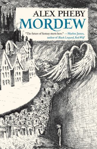 Cities of the Weft Ser.: Mordew by Alex Pheby (2022, Trade Paperback ...