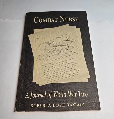 "COMBAT NURSE" BOOK A JOURNAL OF WORLD WAR TWO WAR WWII WW2 ARMY EUROPE ...