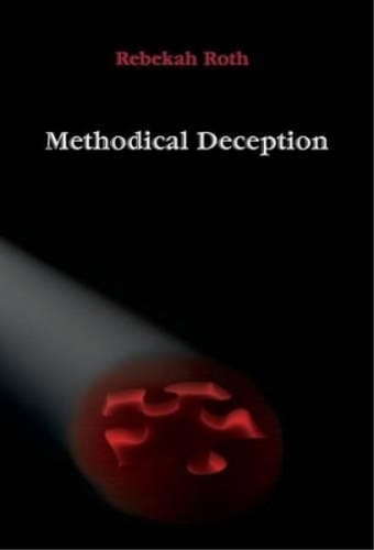 Rebekah Roth Methodical Deception (Relié) | eBay
