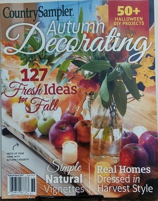 Country Sampler Autumn Decorating 2017 127 Fresh Ideas For Fall FREE ...
