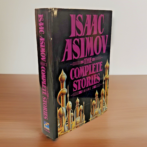 The Complete Stories ~ Vol. 2 (1992) ~ Isaac Asimov ~ Hardcover ~ Dust ...