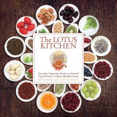The Lotus Kitchen - Paperback By Jennings, Skip - GOOD 9780990696629 | eBay