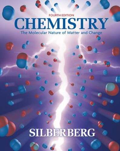 Chemistry: The Molecular Nature of Matter and Change by Dr. Silberberg ...