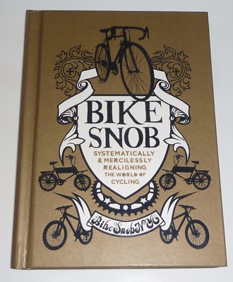 Bike Snob Hardback Hardcover Book with Four Bike Snob Stickers ...