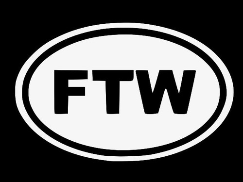 FTW F*** THE WORLD Vinyl Decal Car Wall Sticker CHOOSE SIZE COLOR | eBay