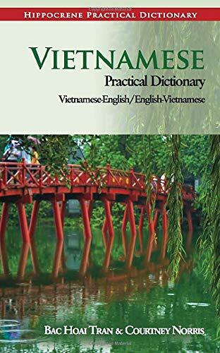 Vietnamese-English/English-Vietnamese Practical Dictionary by Tran, Bac ...