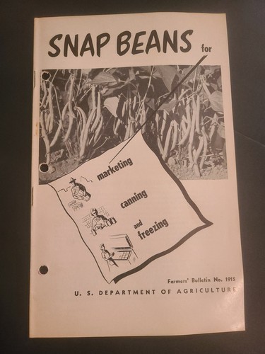 1954 Snap Beans for Marketing, Canning & freezing USDA Farmers Bulletin ...