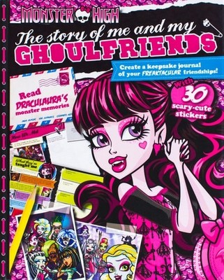 Monster High The Story Of Me And My Ghoul-Friends by Parragon Books ...