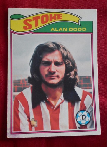 STOKE CITY FOOTBALL CLUB 1978 TOPPS CARD ALAN DODD # 204 VGC SCFC ...