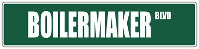 Green Aluminum Weatherproof Road Street Signs Boilermaker Home Decor ...