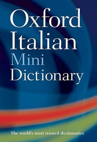 Oxford Italian Mini Dictionary - Flexibound By Oxford Dictionaries ...