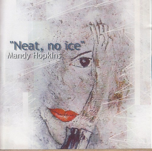 MANDY HOPKINS Neat, No Ice CD | eBay UK