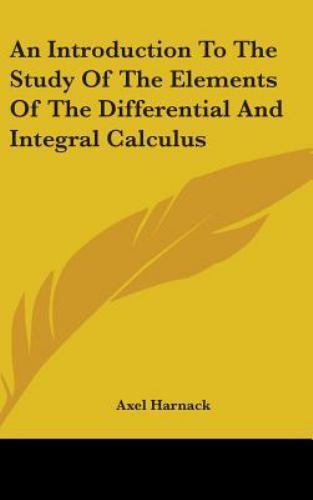 Introduction to the Study of the Elements of the Differential and ...