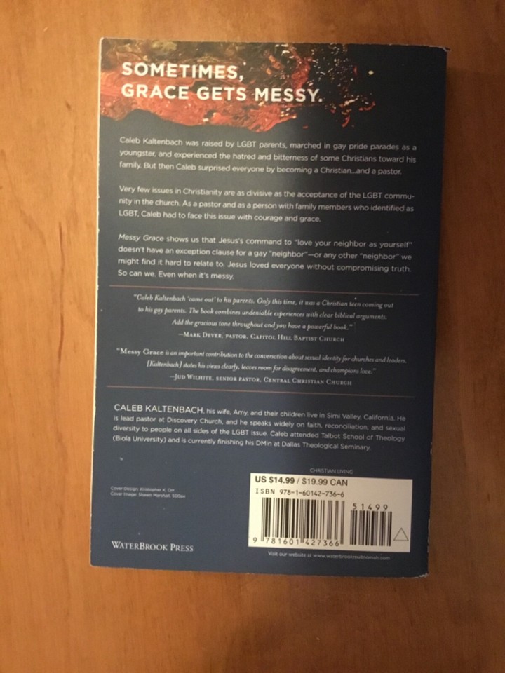 Messy Grace: How a Pastor with Gay Parents Learned to Love Others ...