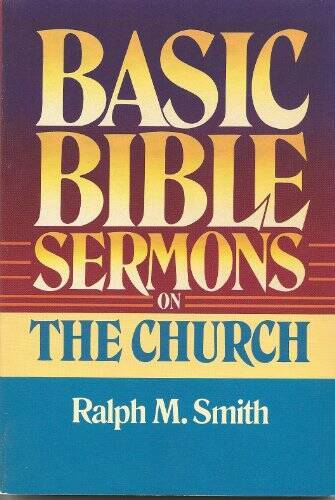 Basic Bible Sermons on the Church (Basic Bible Sermons Series) - GOOD ...